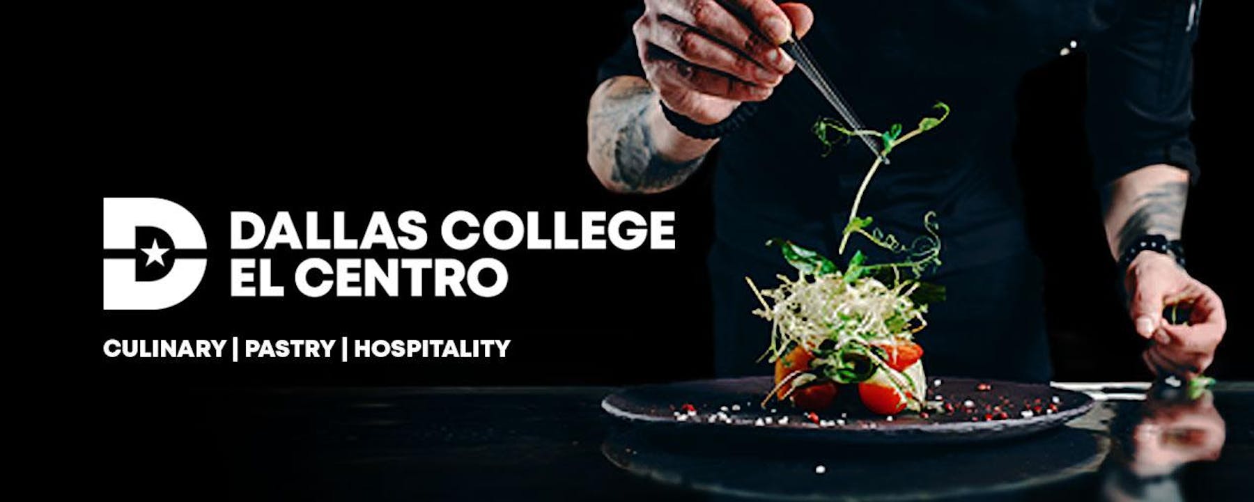 Dallas College - El Centro Campus Downtown - Culinary Pastry and ...