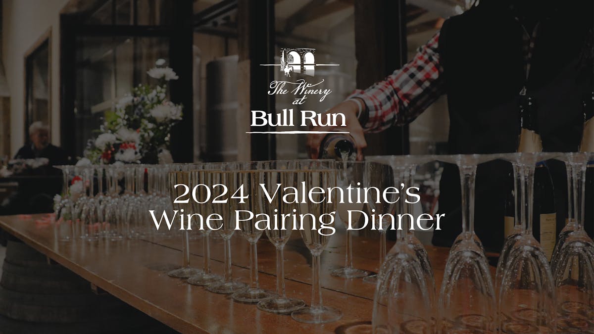 The Winery at Bull Run - Centreville, VA | Tock