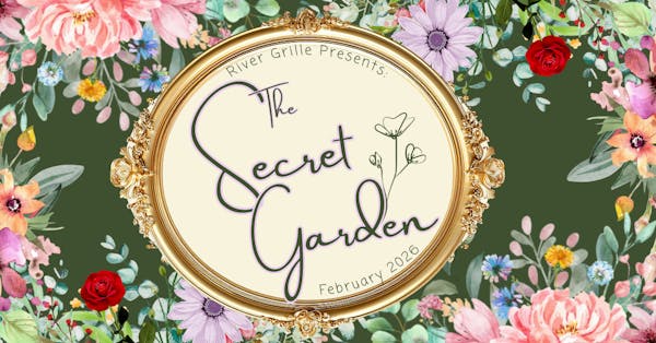 River Grille - Wilkes-Barre - SECRET GARDEN - Wilkes-Barre, PA | Tock
